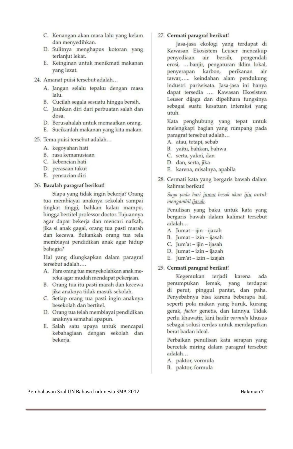 Pembahasan soal ujian nasional 2012 (bahasa indonesia) Pembahasan soal ujian nasional 2012 (bahasa indonesia)