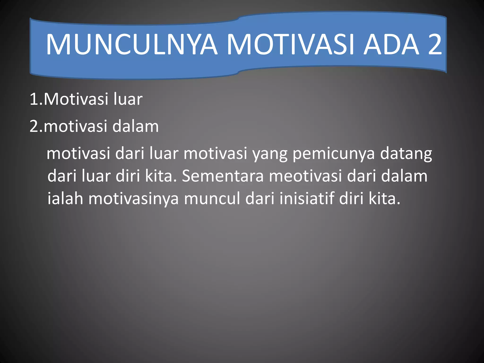 Pembahasan tentang motivasi | PPTX