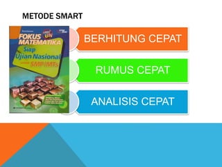 Pembahasan UN Cara Smart | PPTX