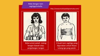 cara melakukan PEMBALUTAN DAN PEMBIDAIAN.pptx