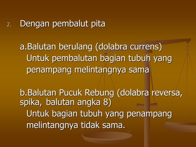 PEMBALUTAN & PEMBIDAIAN, pertolongan pertama | PPT