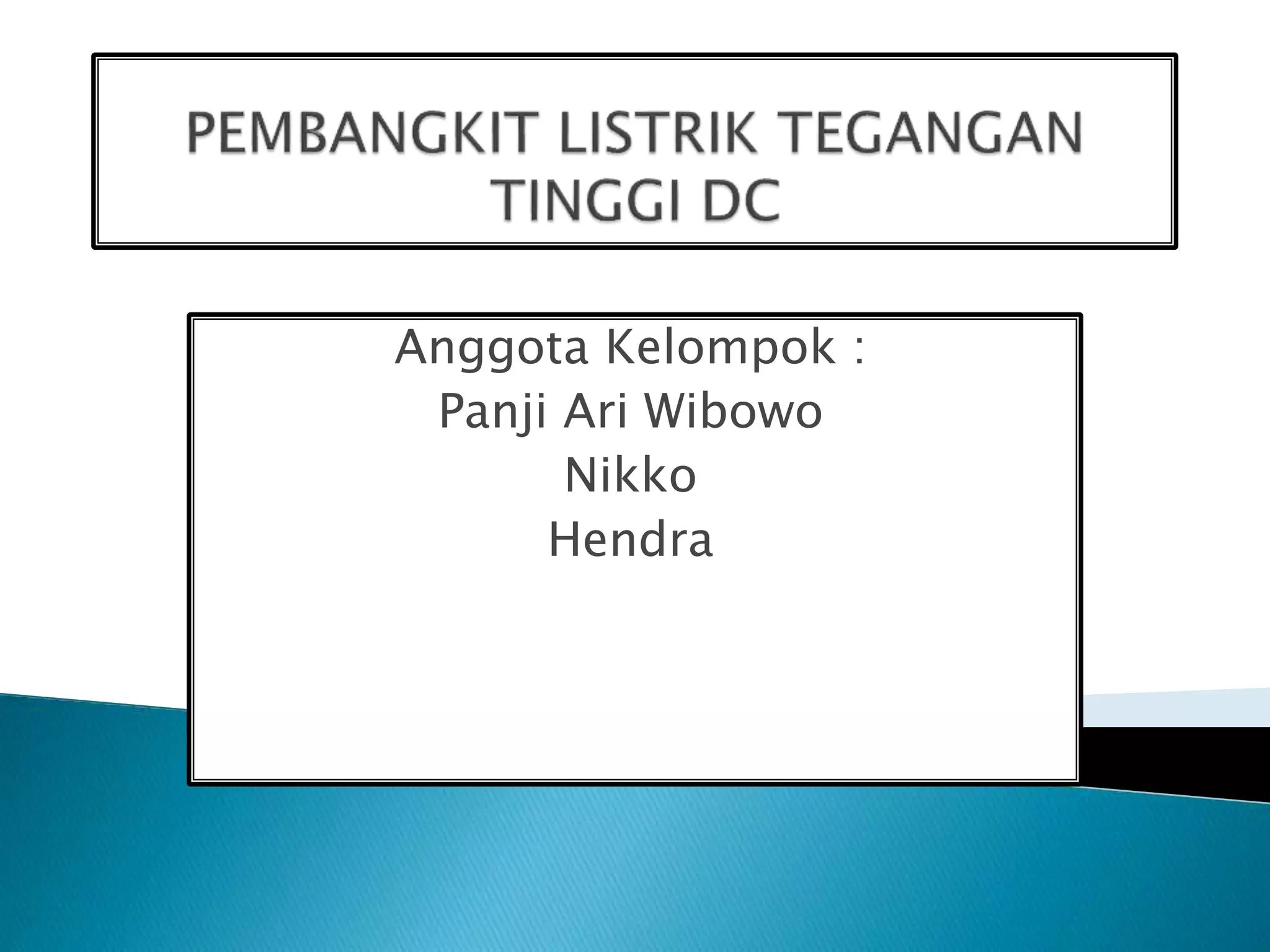 Pembangkit listrik tegangan dc | PPTX