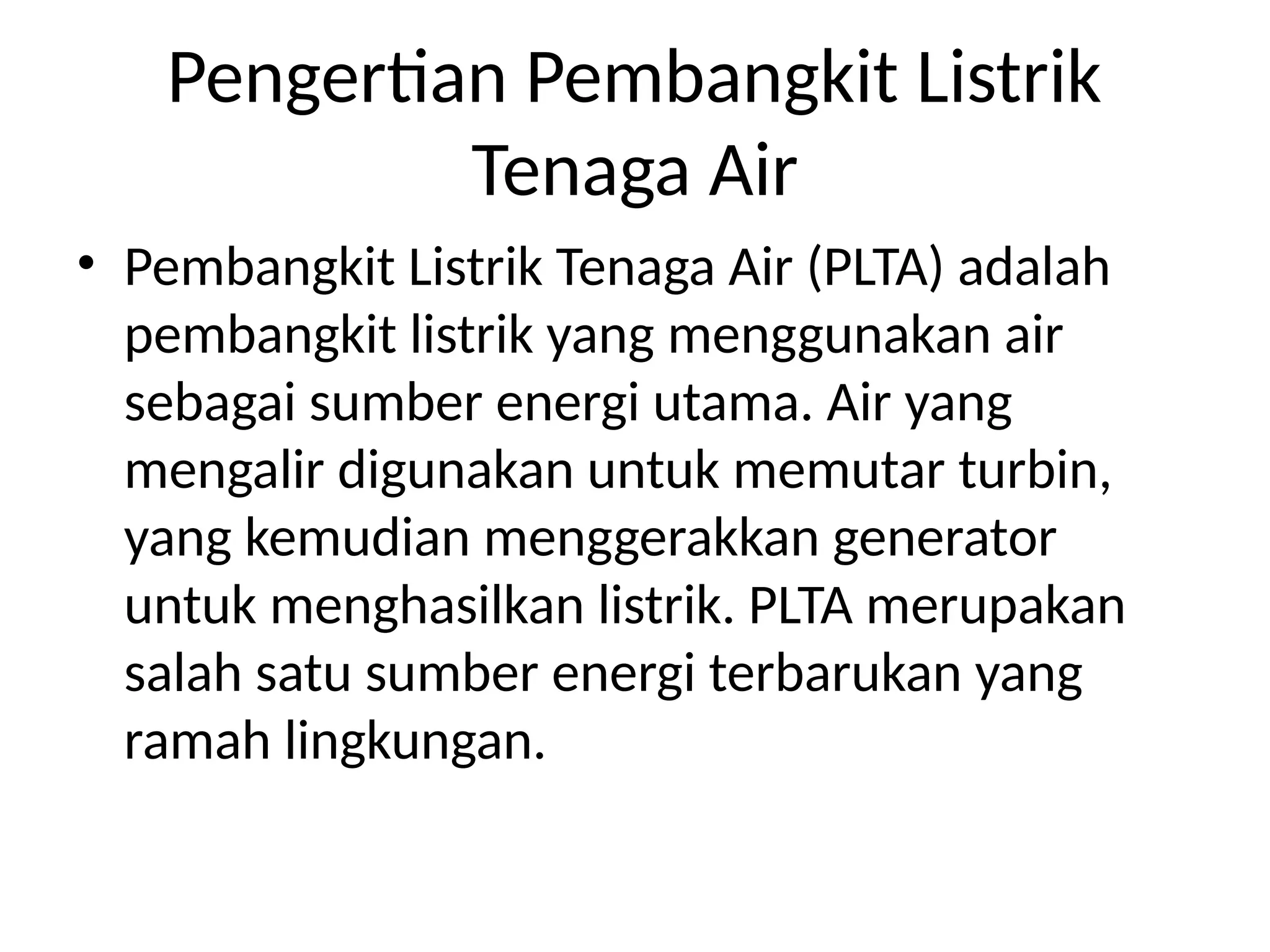 Pembangkit Listrik Tenaga Air cara kerja | PPTX