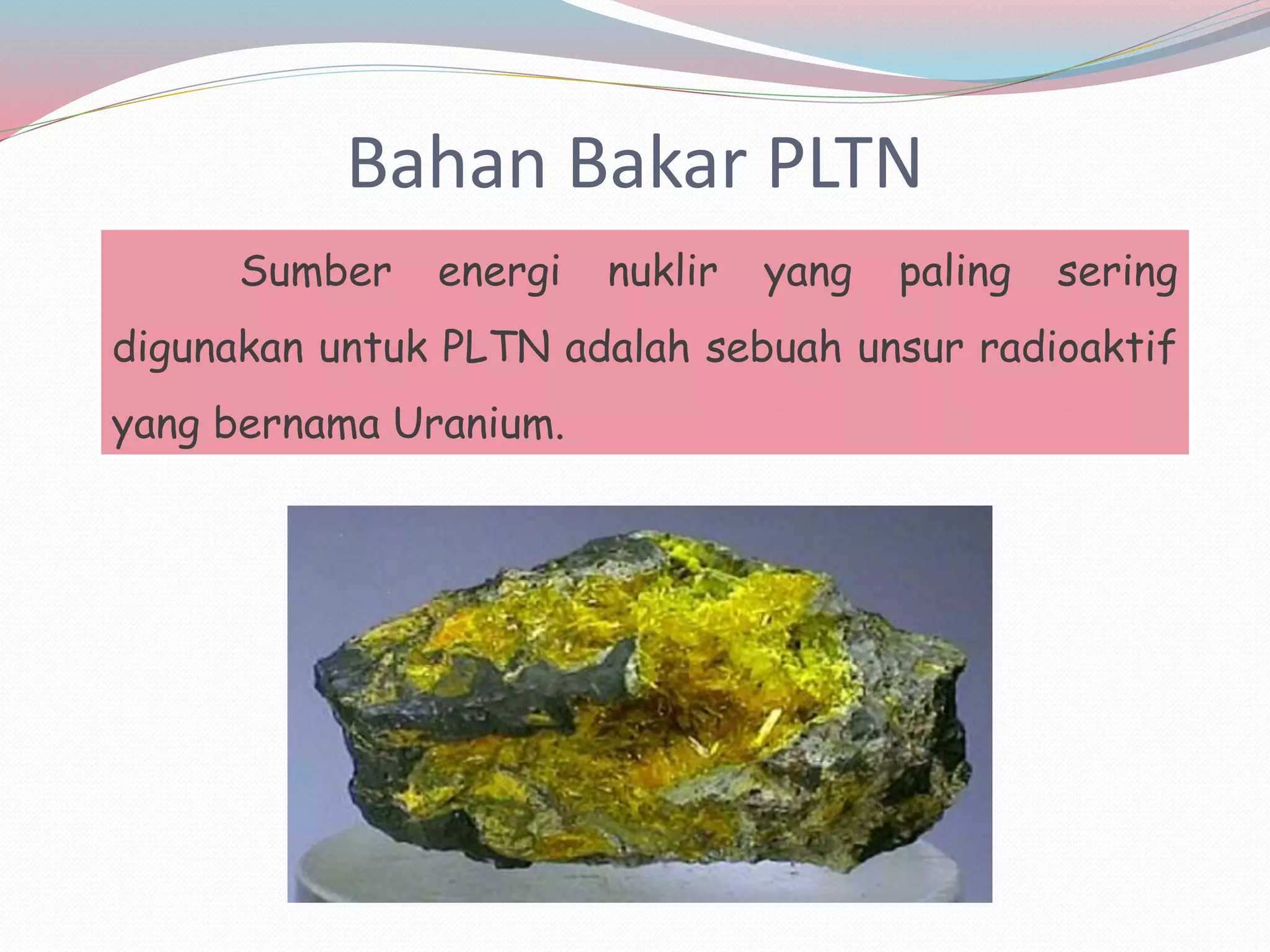 Pembangkit Listrik Tenaga Nuklir (PLTN) | PPTX