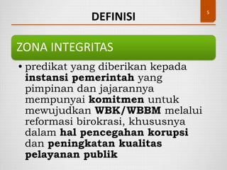 Pembangunan-Zona-Integritas-Menuju-Wilayah-Bebas-Korupsi-WBK-.ppt