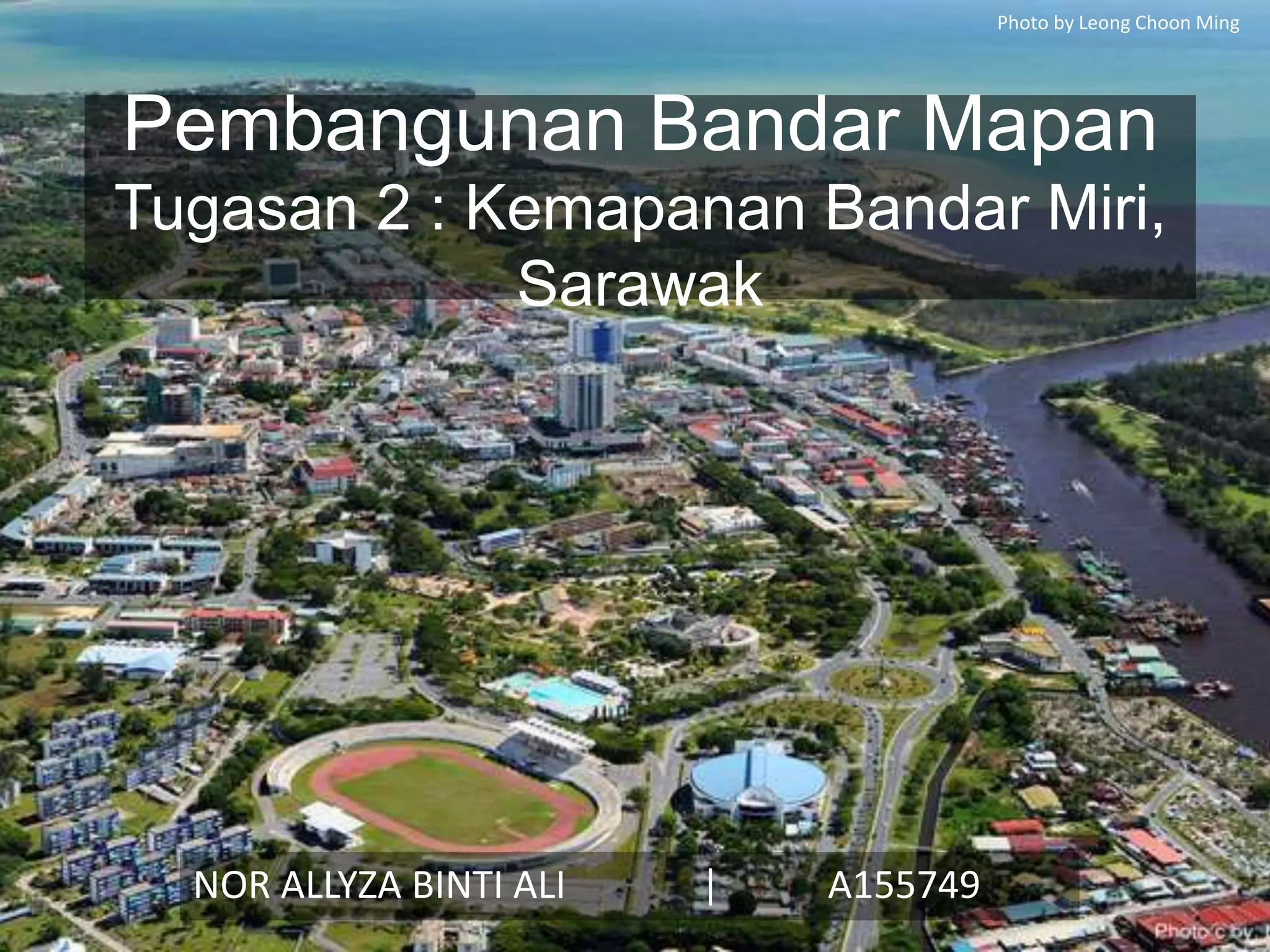 Tugasan 2- Pembangunan Bandar Mapan | PPTX