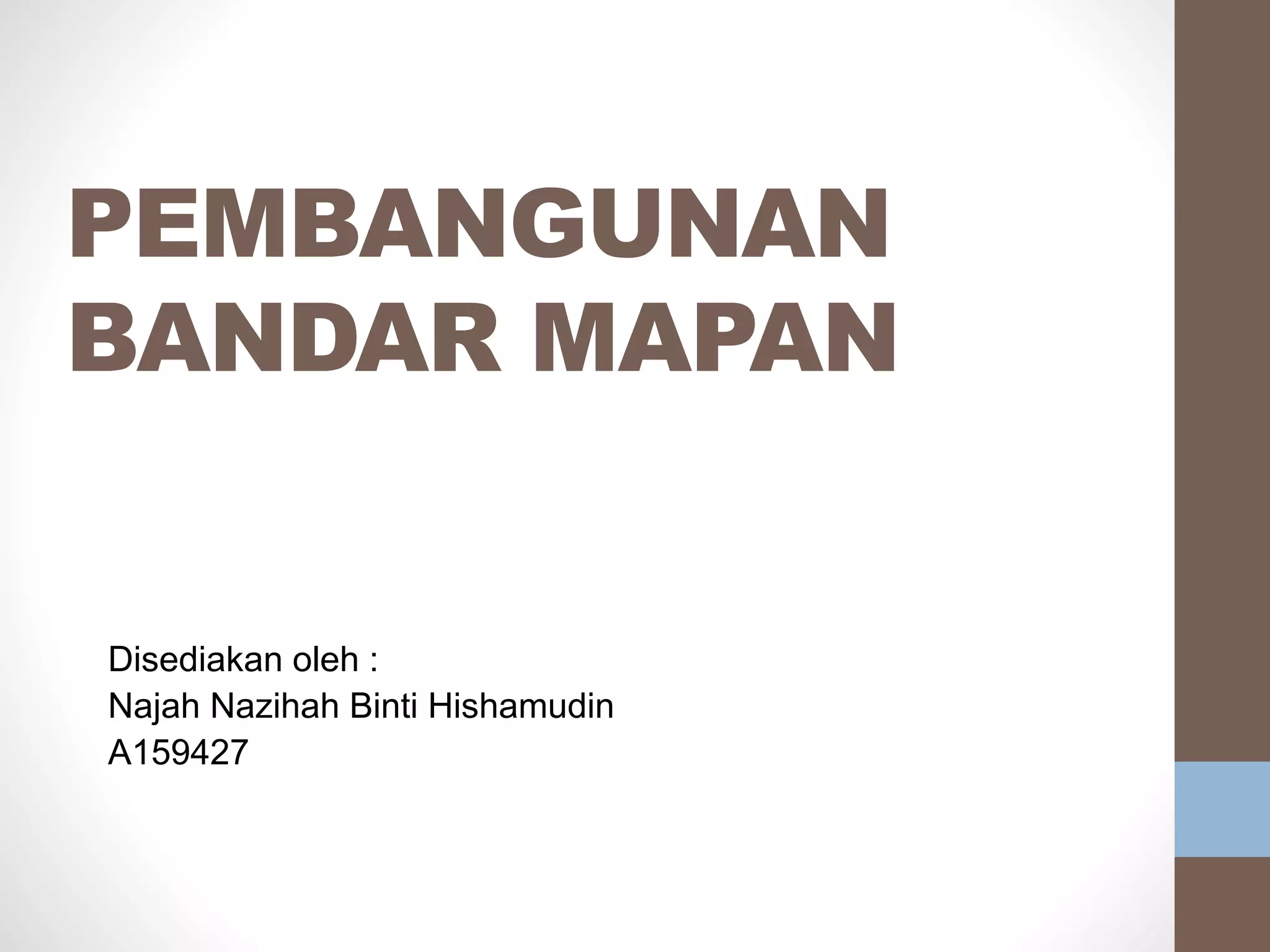 Pembangunan bandar mapan | PPTX