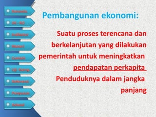 Pembangunan ekonomi | PPT