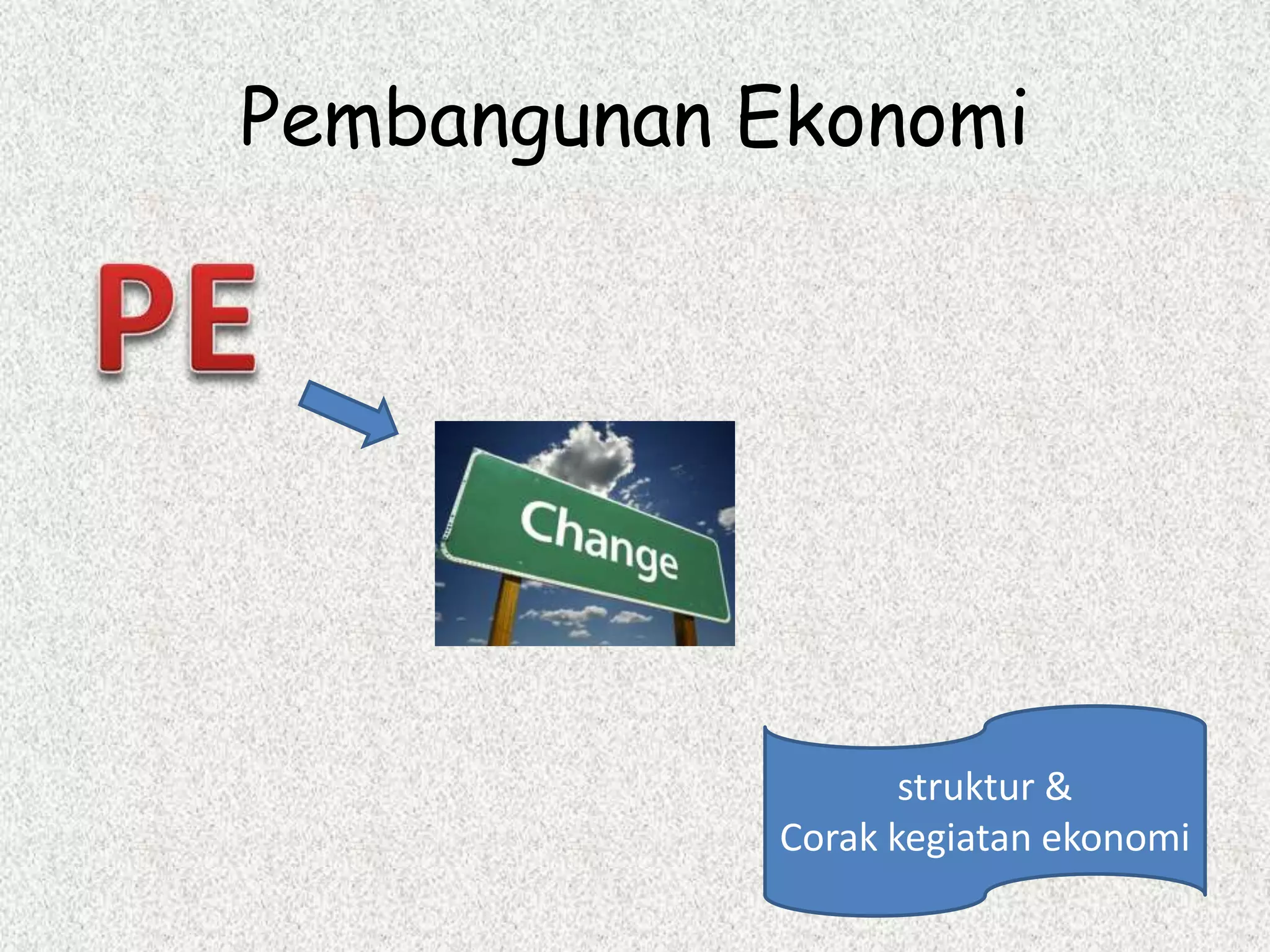 Pembangunan ekonomi | PPTX