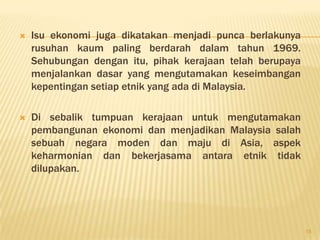 Pembangunan Ekonomi Dalam Konteks Hubungan Etnik Di Malaysia Pptx