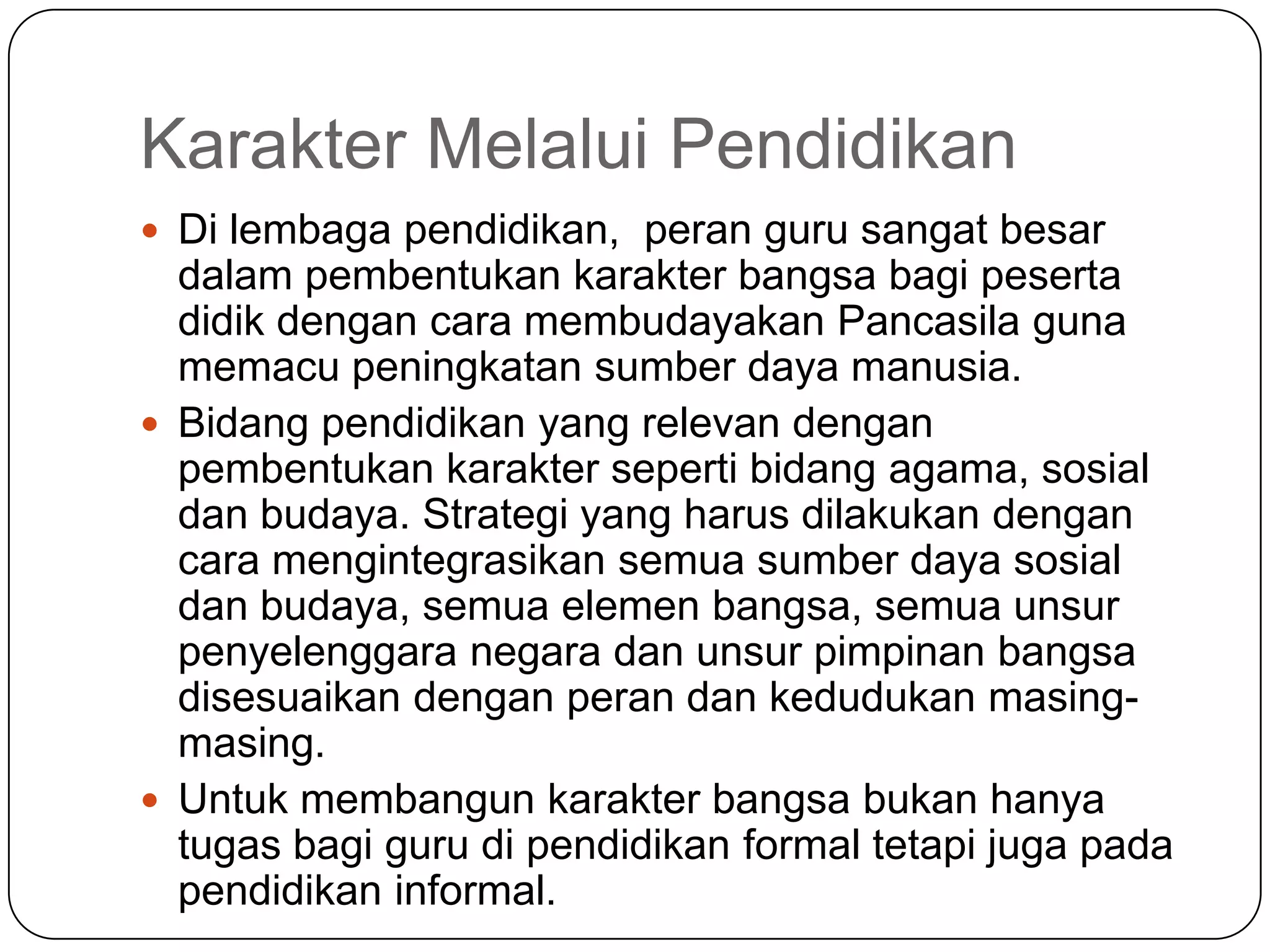 Pembangunan karakter bangsa | PPTX