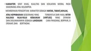 PEMBANGUNAN KARAKTER UMT 1.pptx