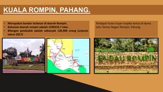 Pembangunan Mapan Bandar Kuala Rompin,Pahang. | PPT