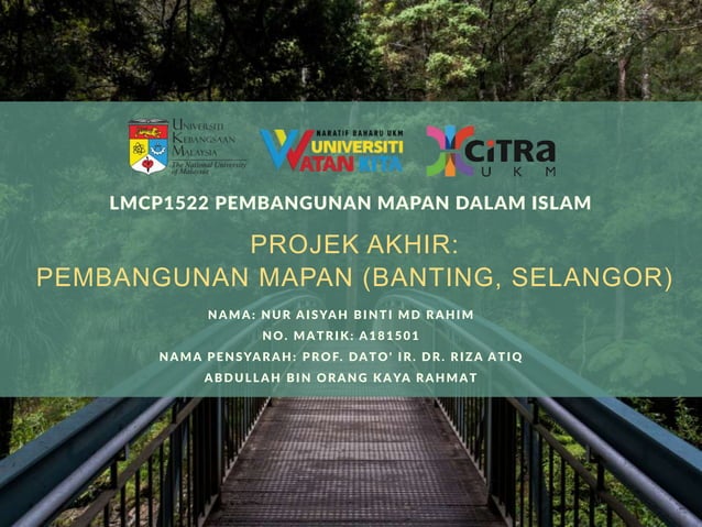 Projek Akhir: Pembangunan Mapan Banting, Selangor | A181501 | PPTX