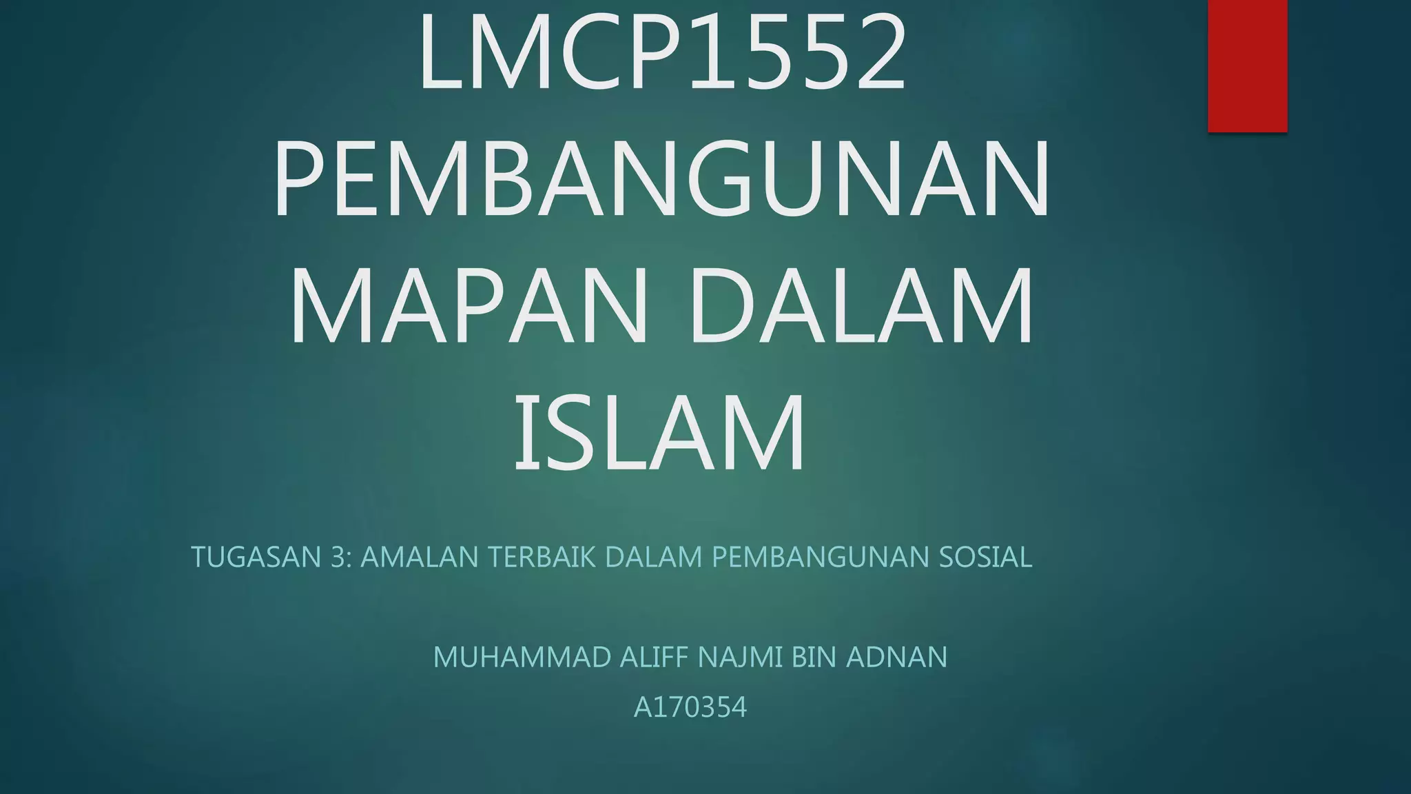 Pembangunan mapan dalam islam | PPTX