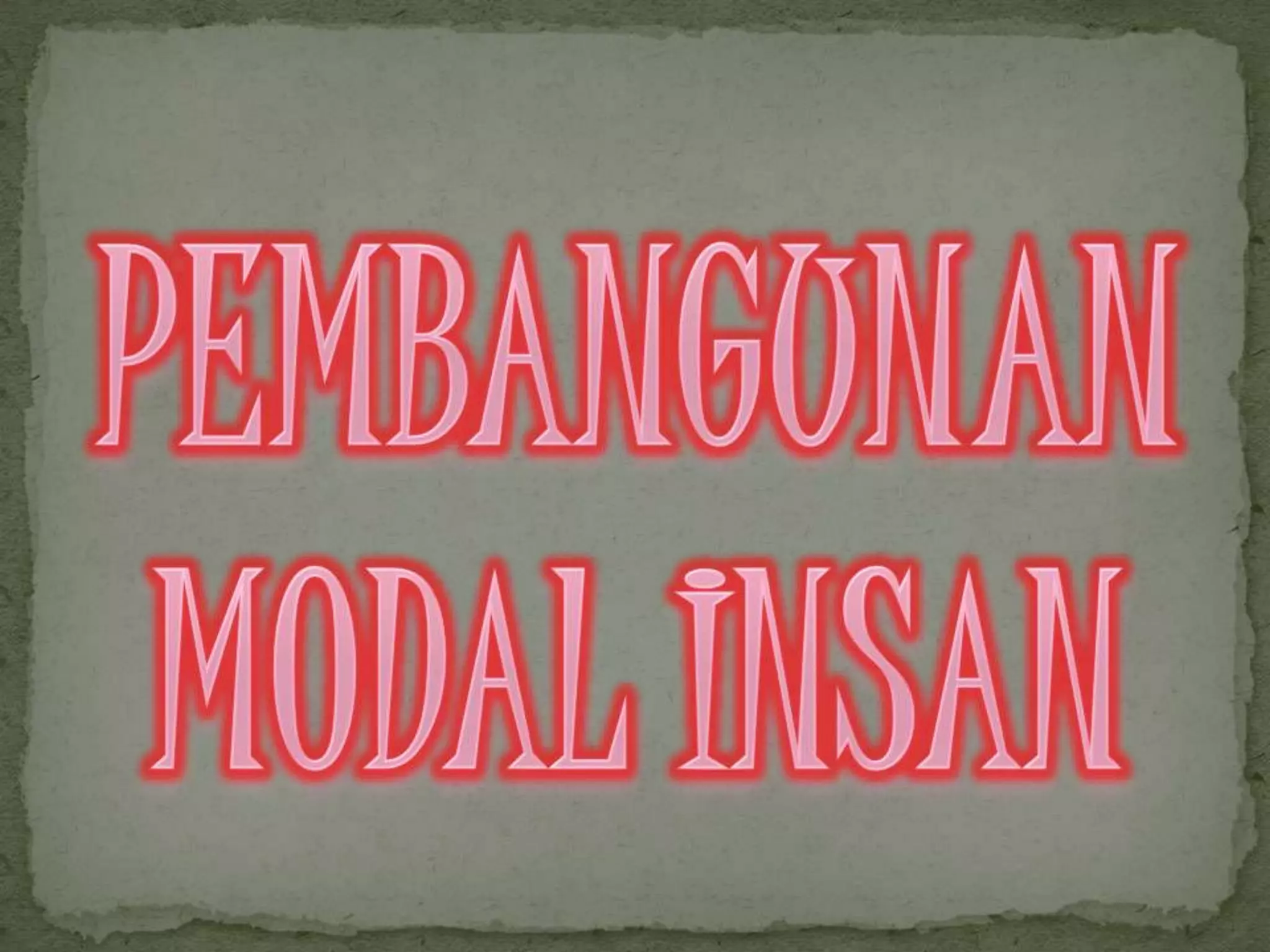 Pembangunan modal insan | PPTX