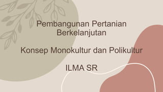 Pembangunan Pertanian Berkelanjutan 5.pptx