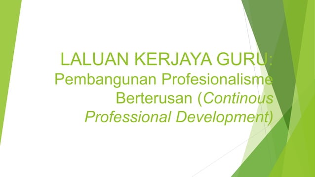 Pembangunan profesionalisme berterusan | PPTX