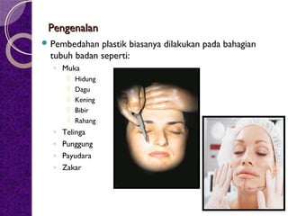 Pembedahan plastik dan jantina | PPT