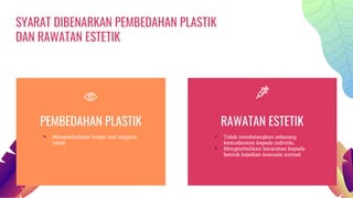 Pembedahan plastik dan rawatan estetik ctu211 | PPT