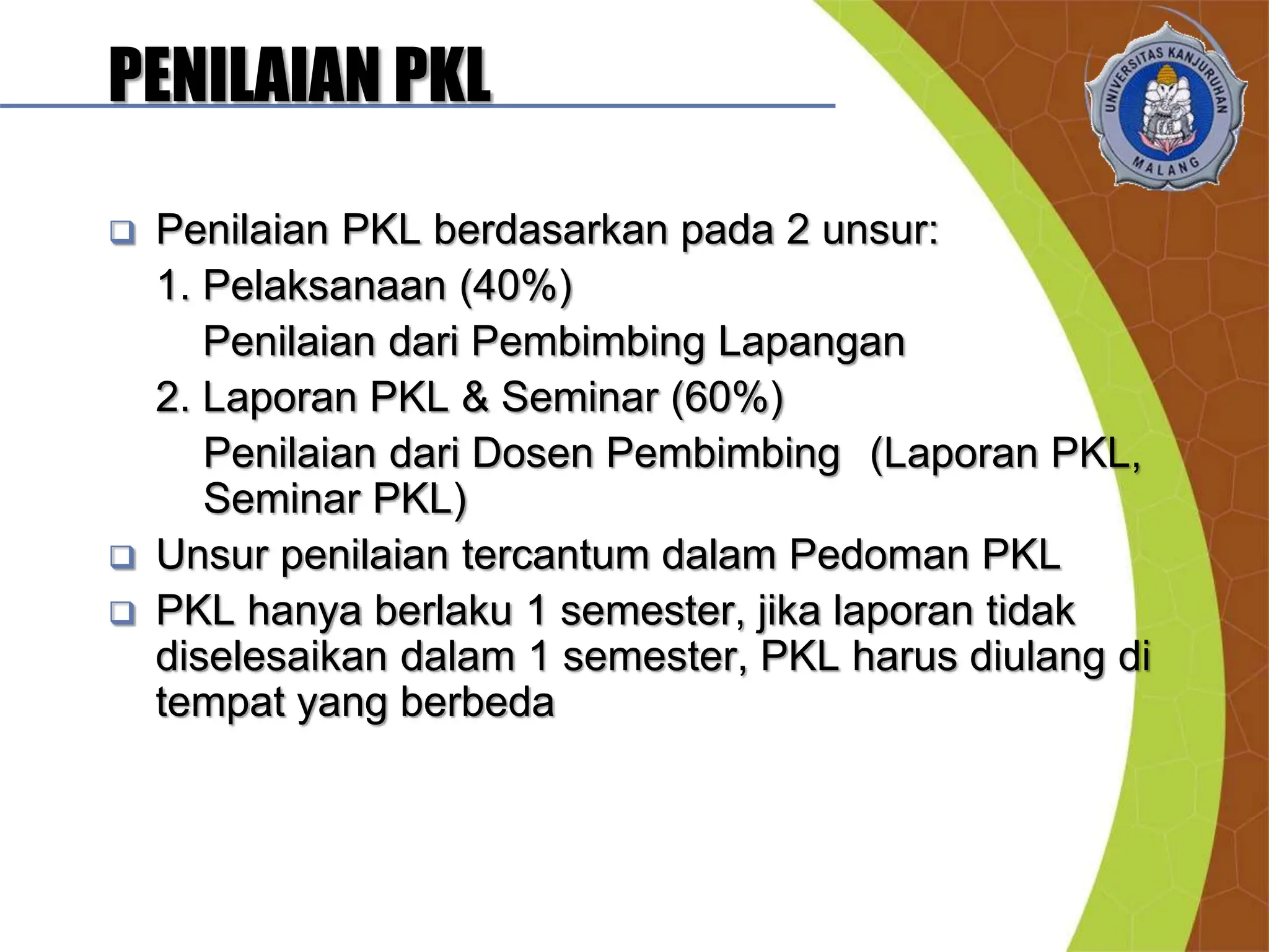 PEMBEKALAN-PRAKTIK KERJA LAPANGAN-Fix.ppt