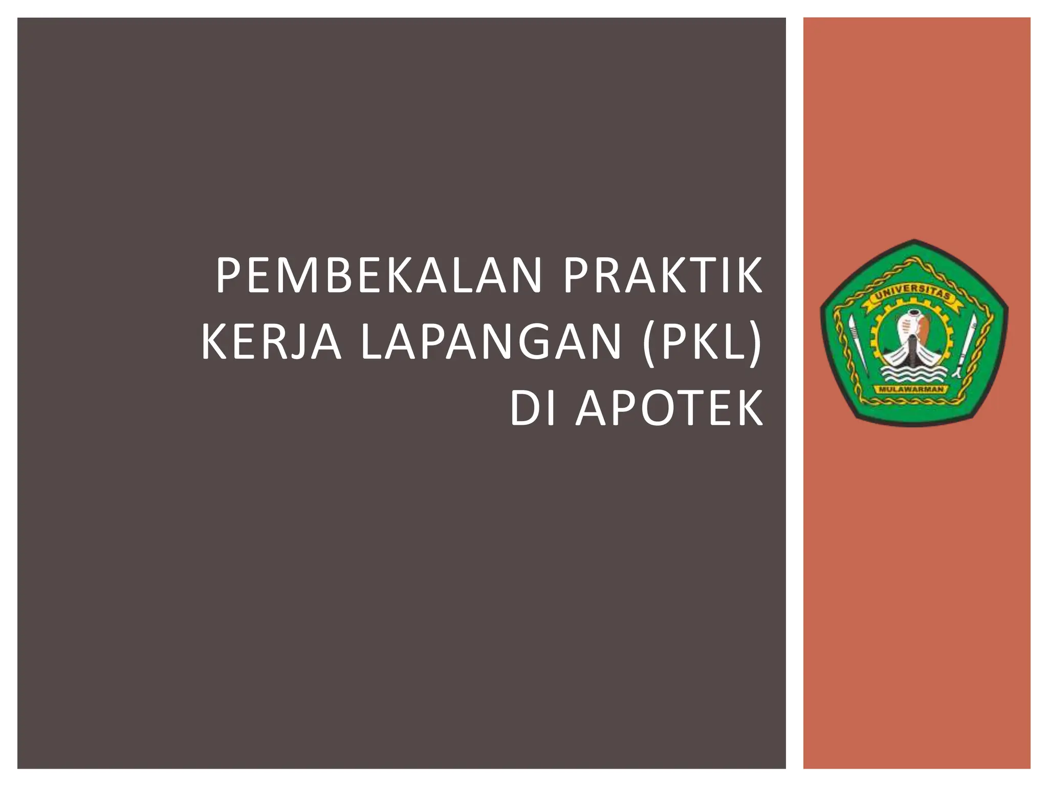 Pembekalan praktik kerja lapangan (PKL).pptx