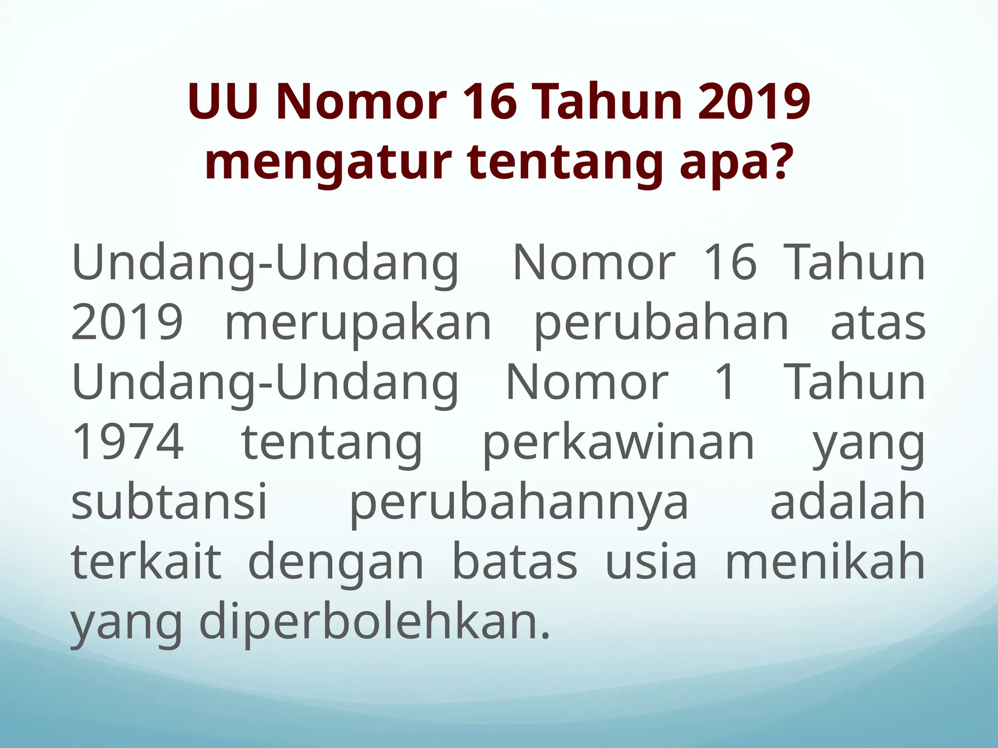 Pembekalan Remaja (UU No. 16 Tahun 2019).pptx