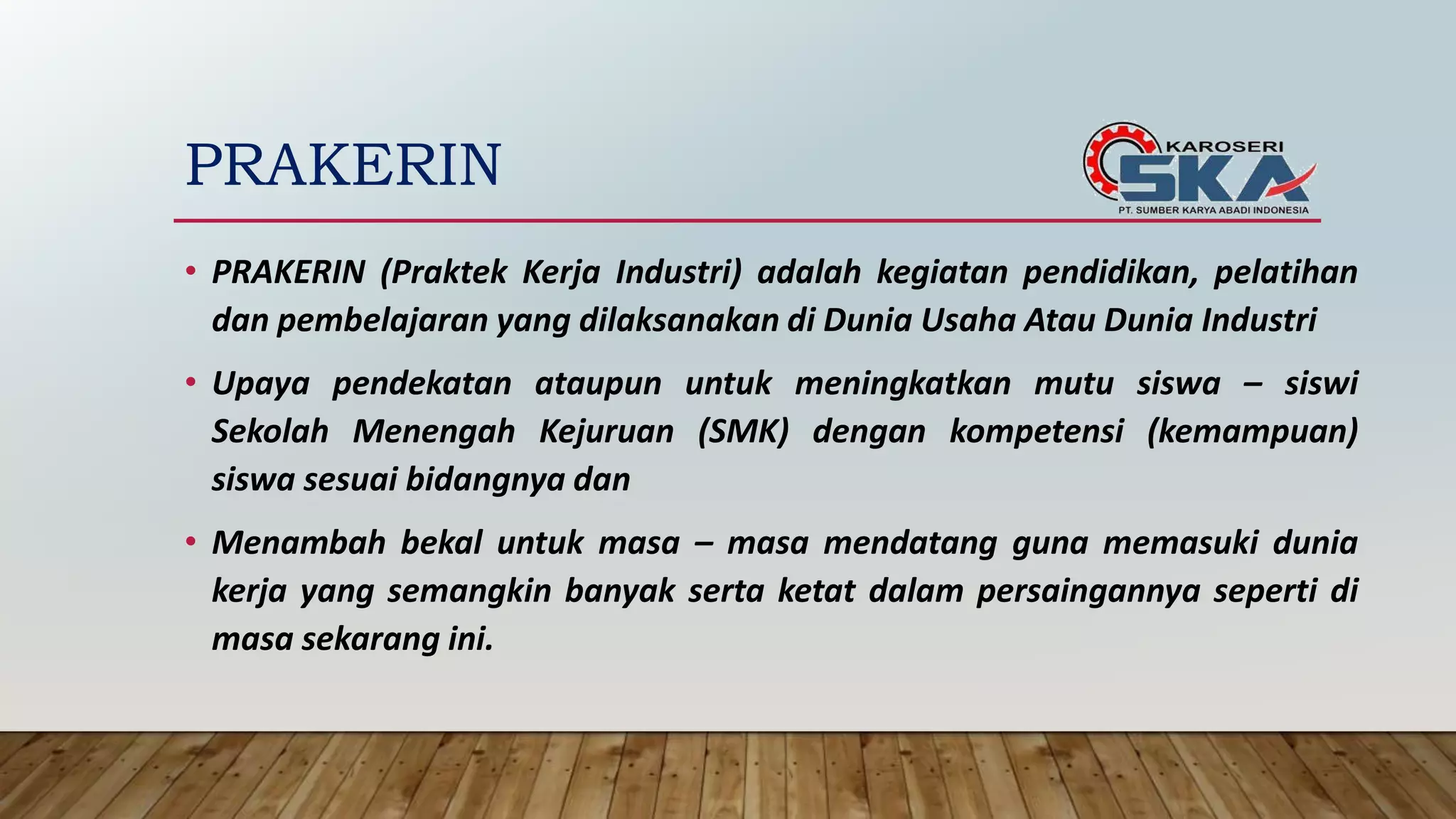 PEMBEKALAN SISWA PRAKERIN ( PKL ).pptx