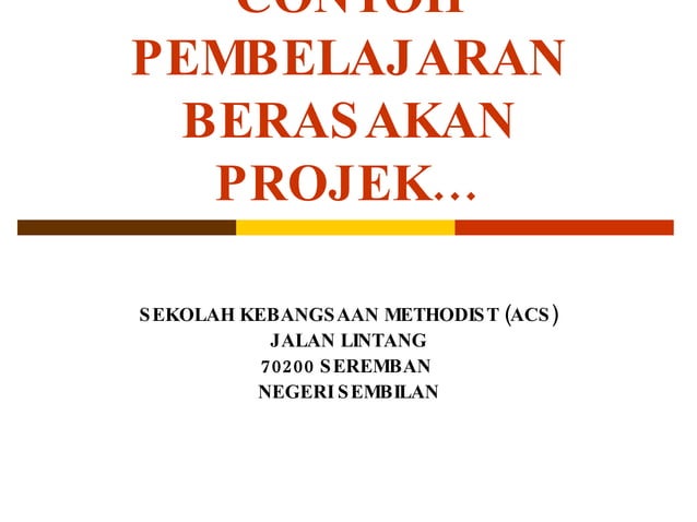 Pembelajaran Berasaskan Projek | PPT