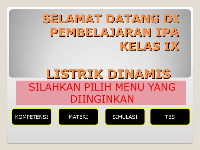 pembelajaran-ipa-listrik-dinamis-kelas-ix.ppt