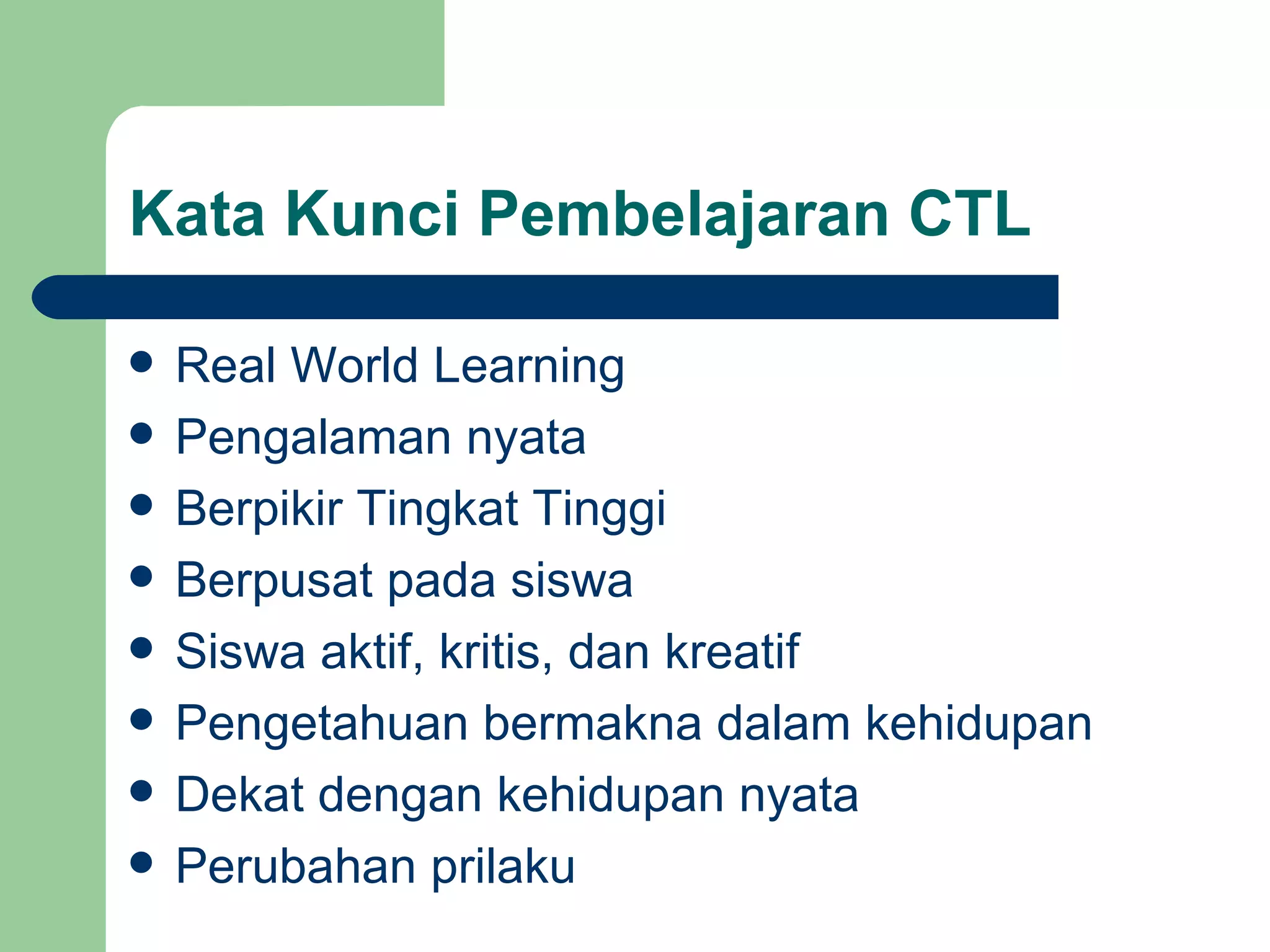 Pembelajaran Kontekstual | PPT