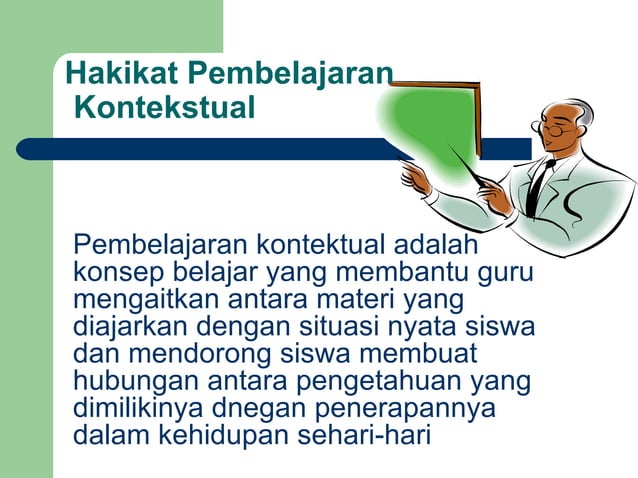 Pembelajaran Kontekstual | PPT