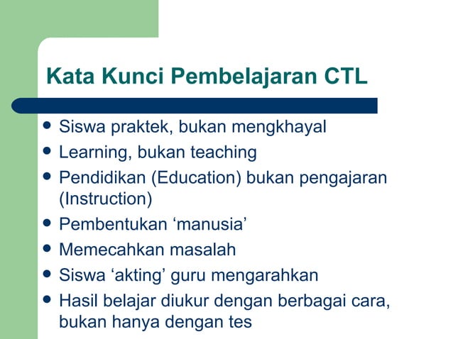 Pembelajaran Kontekstual | PPT
