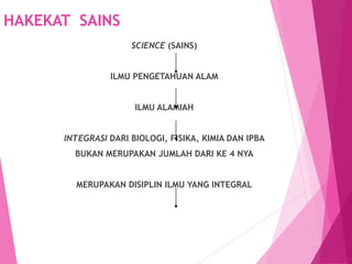 PEMBELAJARAN-SAINS-ILMU PENGETAHUAN ALAM | PPT