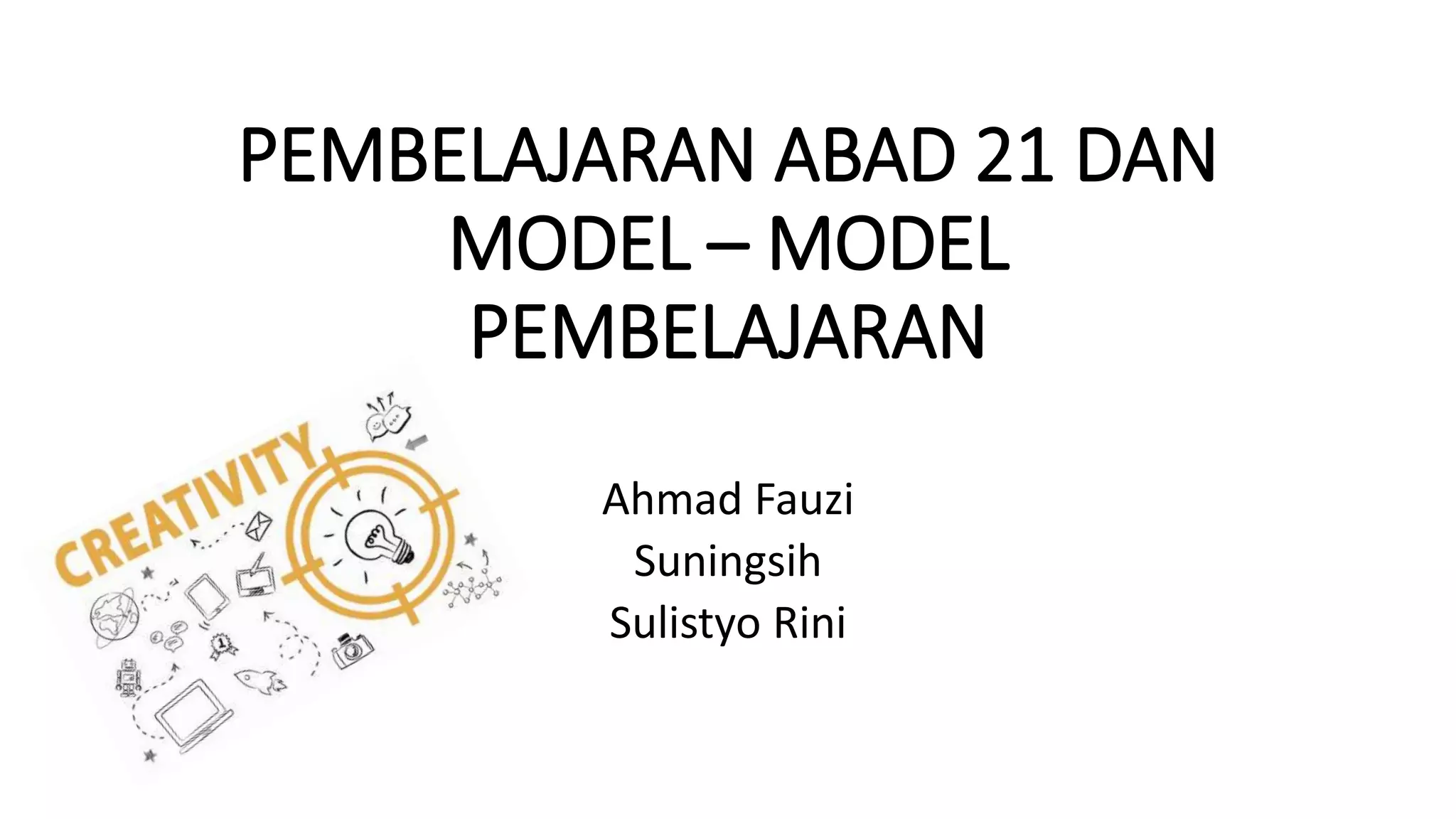 PEMBELAJARAN ABAD 21.pptx