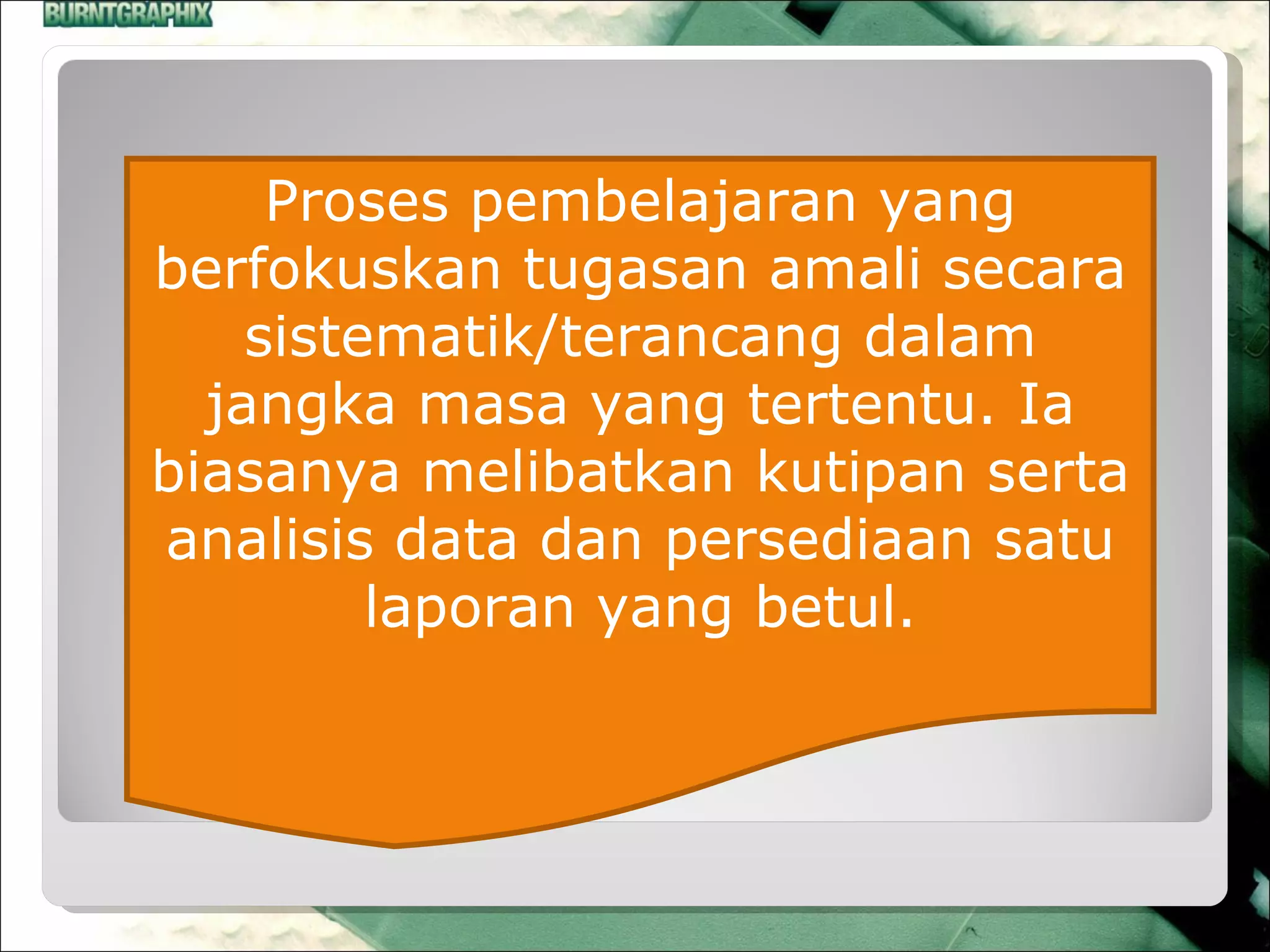 Pembelajaran Berasaskan Projek | PPT