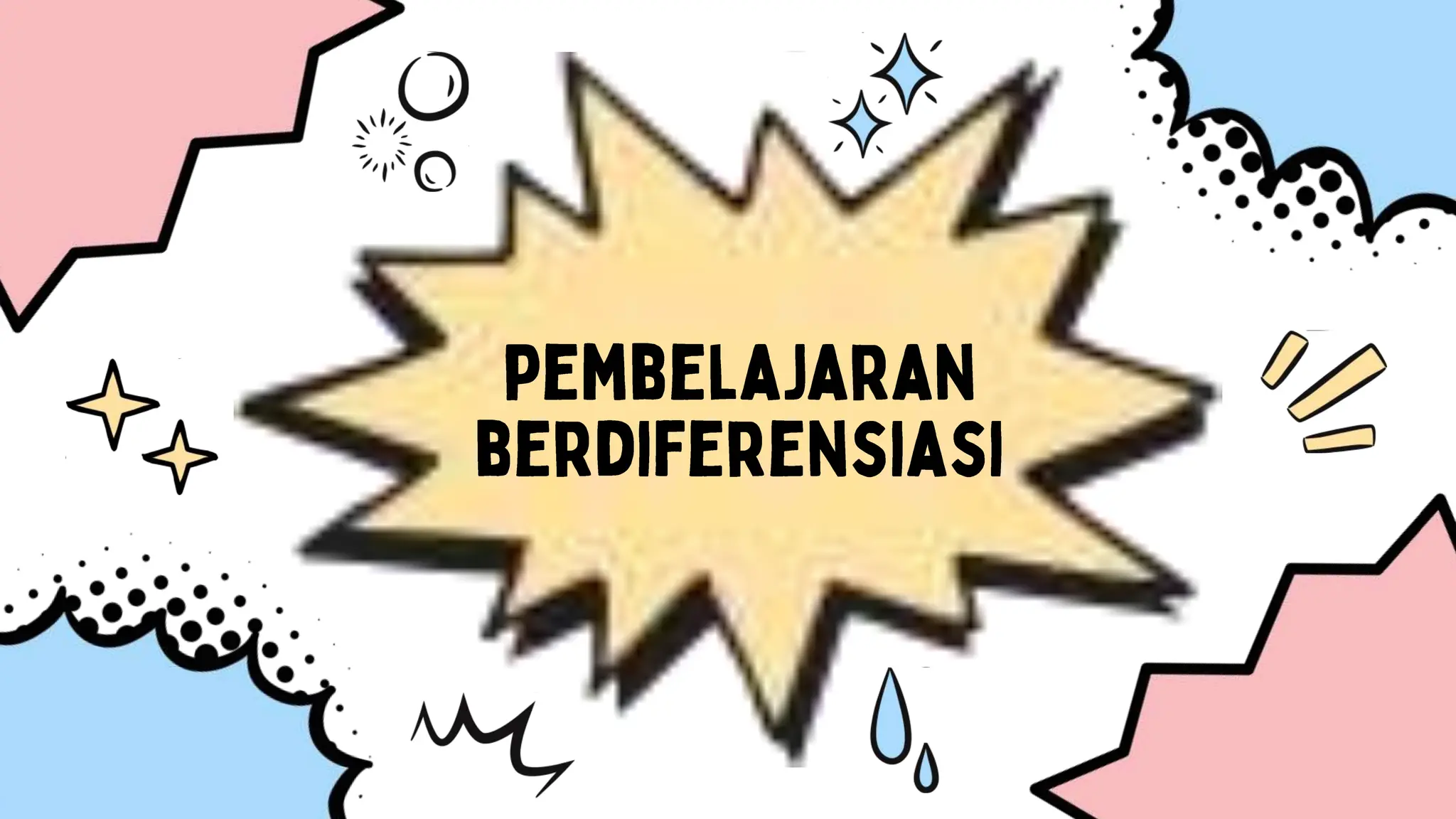 Pembelajaran Berdiferensiasi Kurikulum Merdeka | PPTX