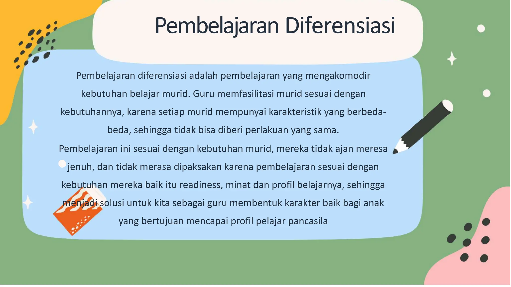 Pembelajaran Diferensiasi dalam mengakomodir kebutuhan belajar siswa | PPT