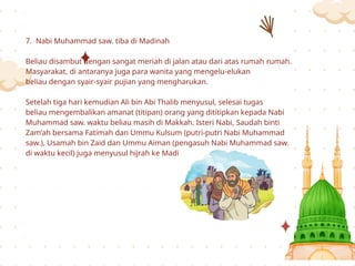Pembelajaran Kisah Hijrah Nabi Muhammad Saw ke Madinah.pptx