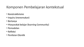 Pendekatan Pembelajaran kontekstual.pptx