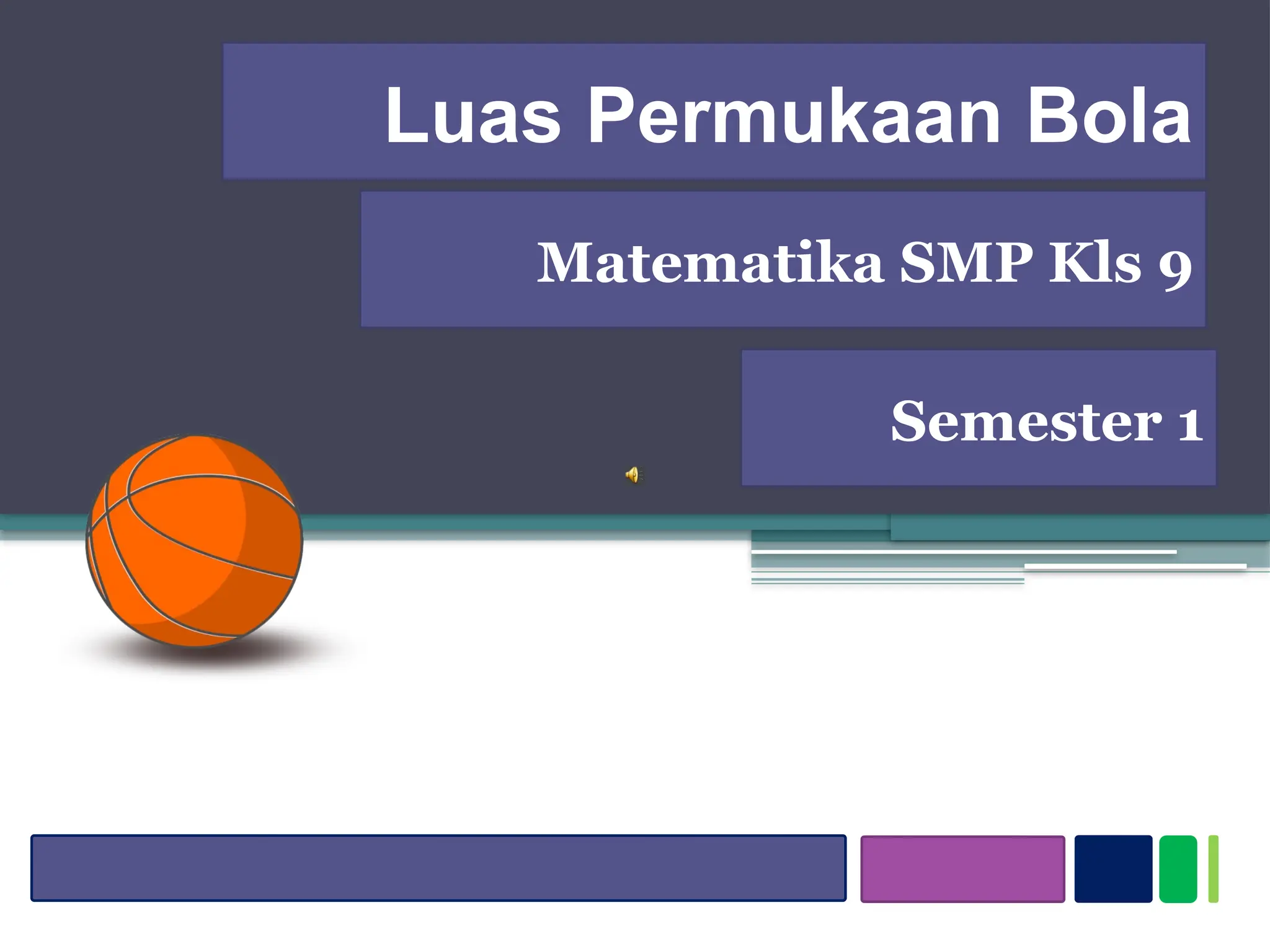 pembelajaran_luas_bola pada pelajaran matematika | PPTX