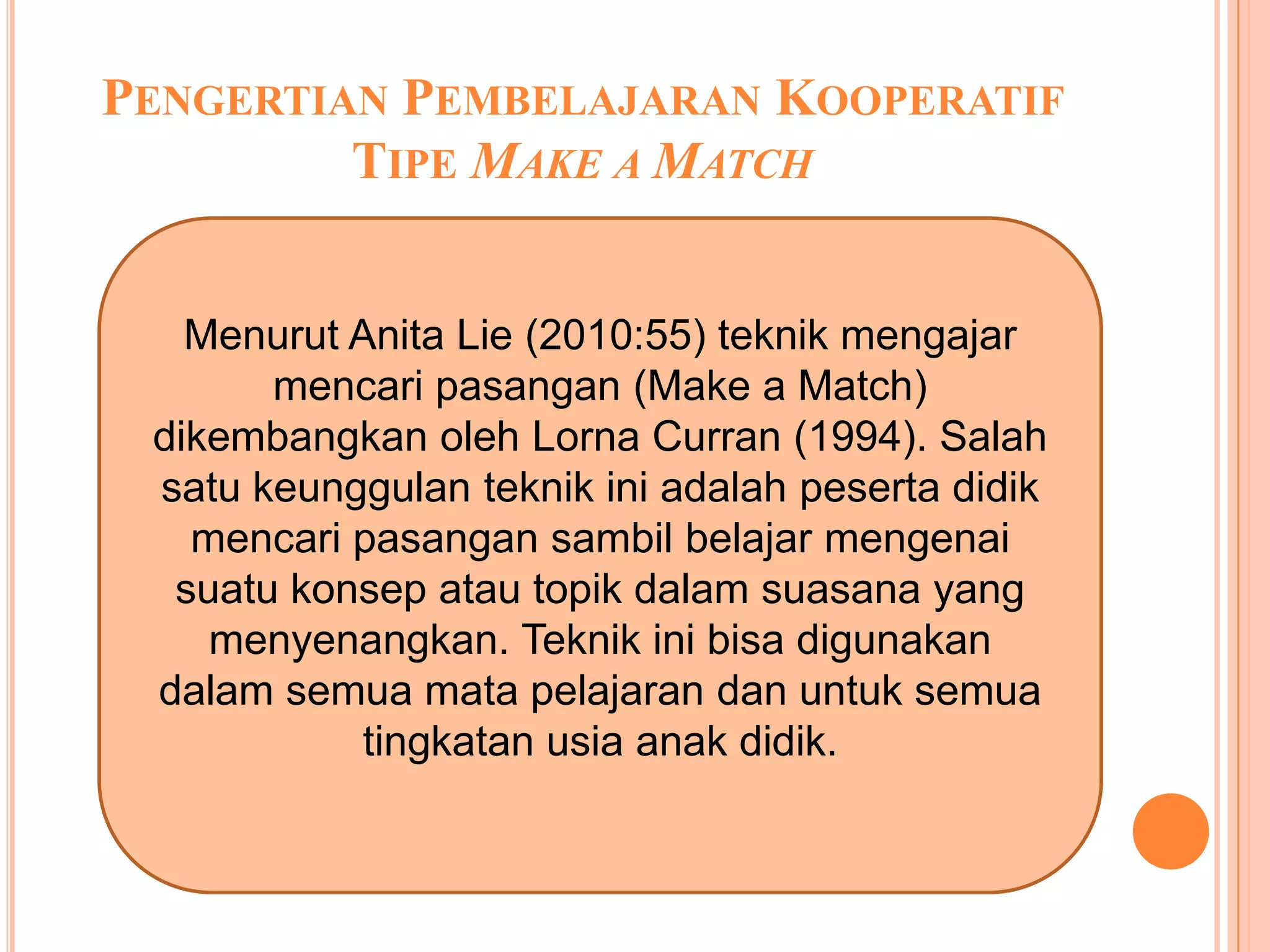 PEMBELAJARAN MATEMATIKA DENGAN MODEL PEMBELAJARAN KOOPERATIF TIPE MAKE A MATCH | PPTX
