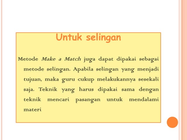 PEMBELAJARAN MATEMATIKA DENGAN MODEL PEMBELAJARAN KOOPERATIF TIPE MAKE A MATCH | PPTX
