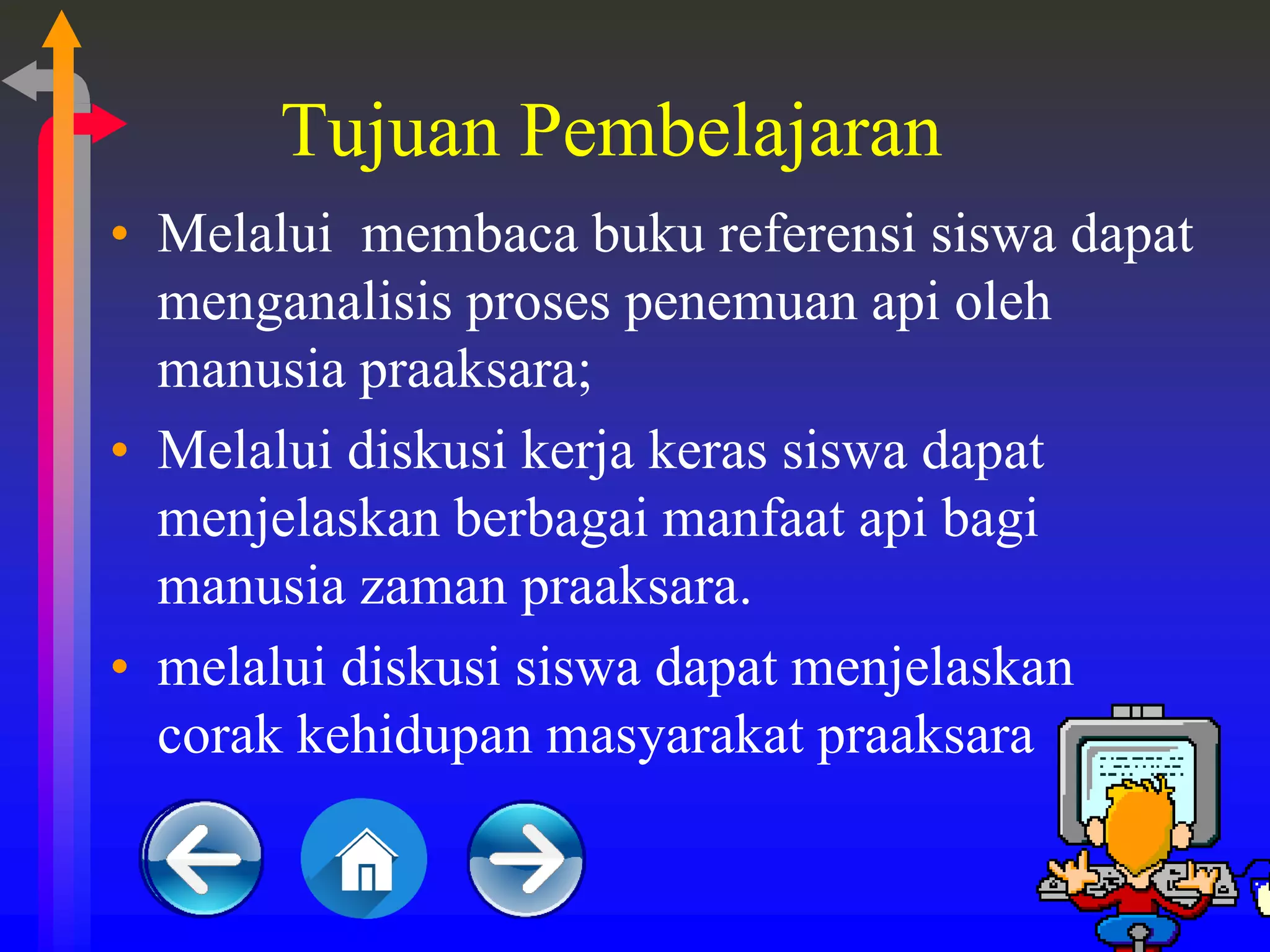 Pembelajaran Materi Sejarah Manusia Pra-Aksara Mengenal Api.pdf
