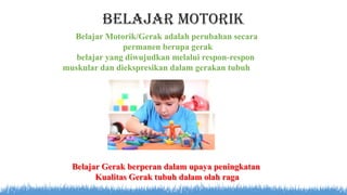 Pembelajaran Motorik Anak (Media PPt).pptx