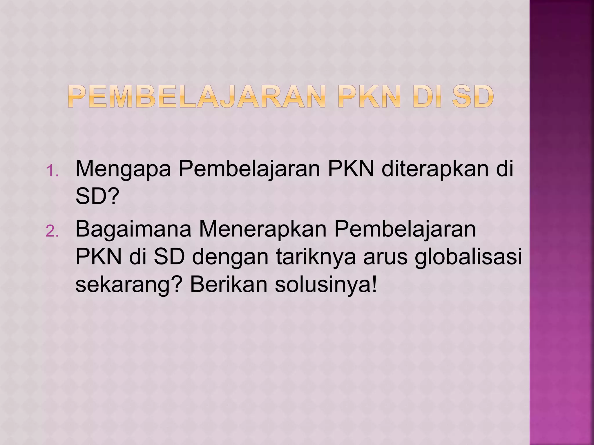 Pembelajaran pkn di sd | PPTX