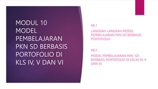 PEMBELAJARAN PKN DI SD MODUL 10.pptx