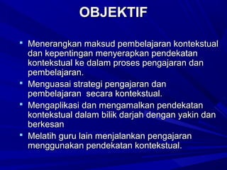 Pembelajaran secara kontekstual | PPT