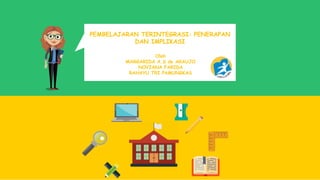 Pembelajaran terintegrasi | PPTX