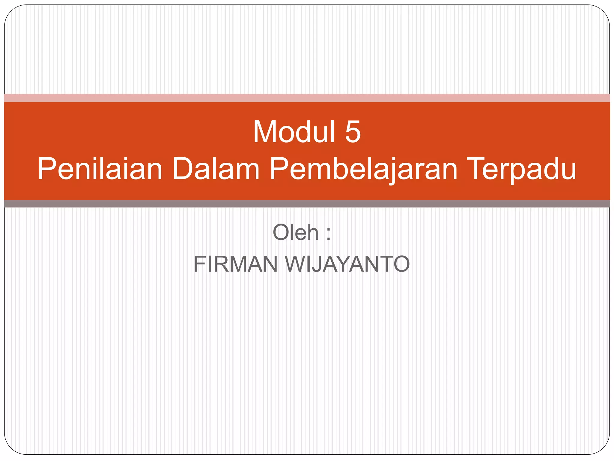 Pembelajaran Terpadu Modul 5.pptx